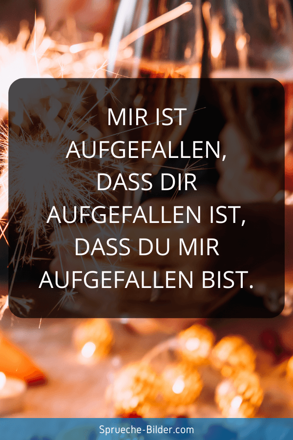 Flirt Sprüche – Sprueche-Bilder.com
