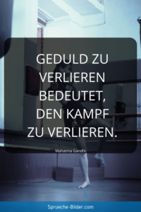 Geduld Sprüche – Sprueche-Bilder.com